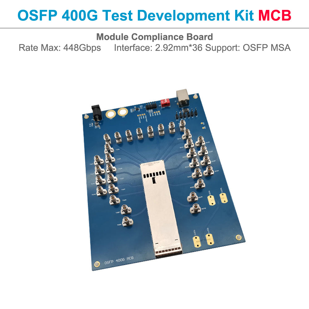 400G OSFP Test Development Kit Module Compliance Board MCB – LightOptics®