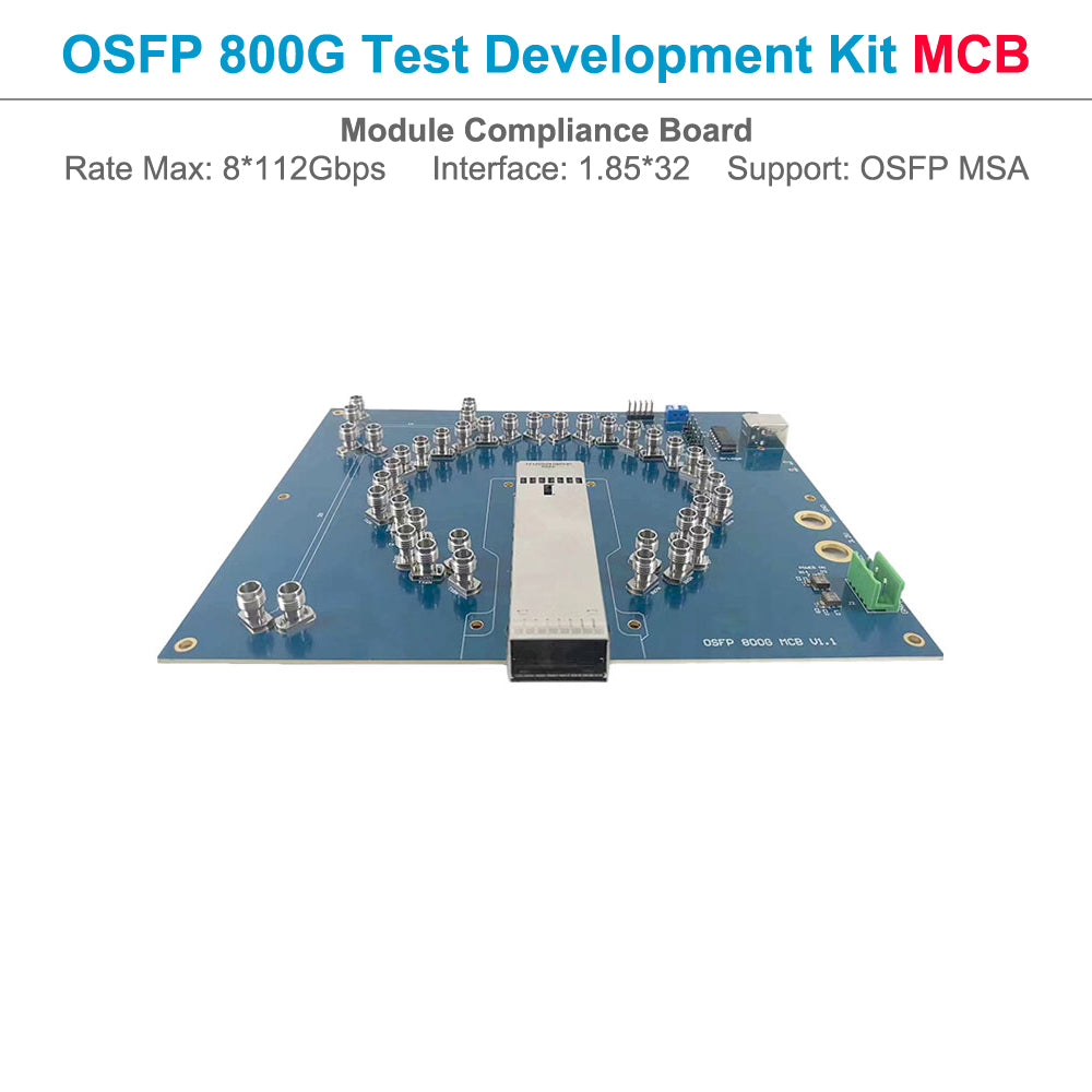 800G OSFP Test Development Kit Module Compliance Board MCB – LightOptics®